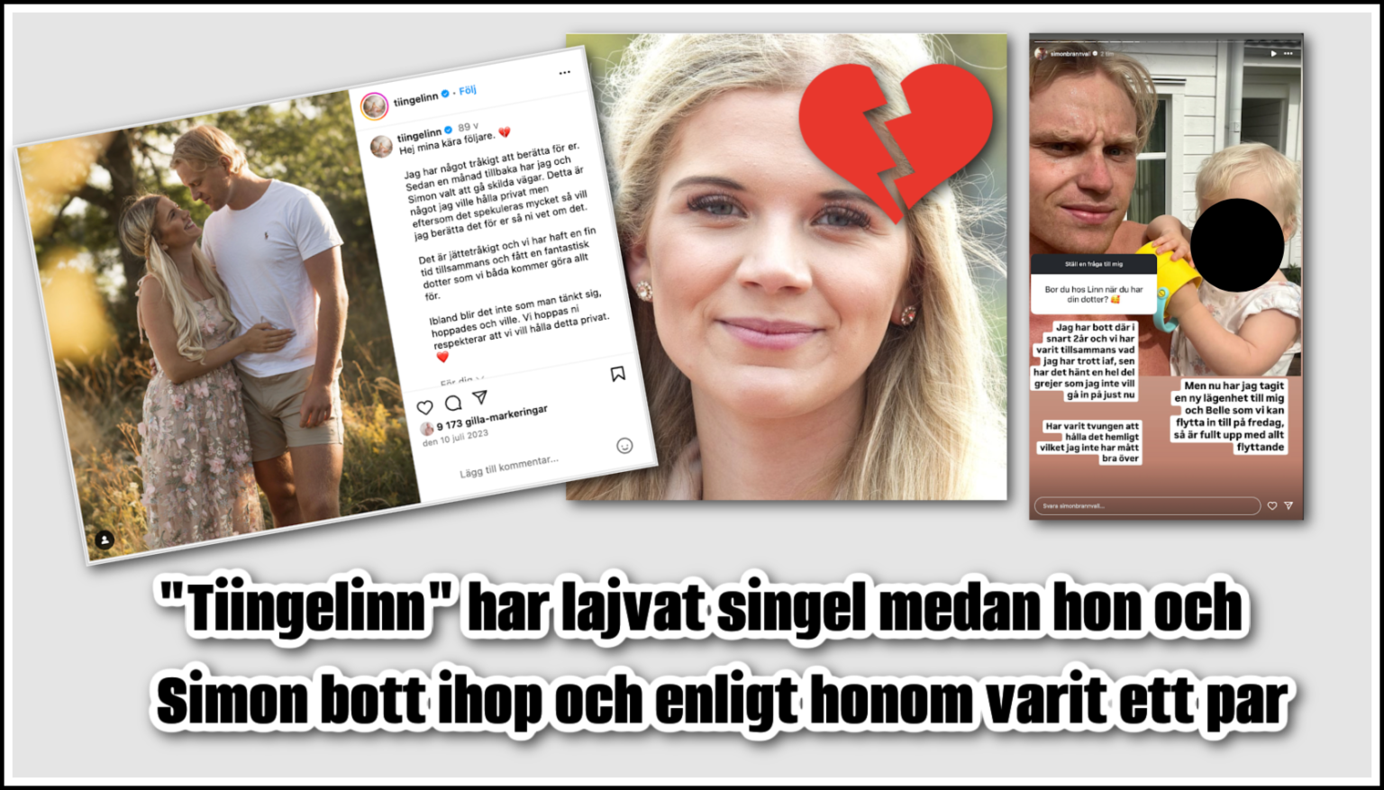 "Tiingelinn" har lajvat singel medan hon och Simon bott ihop och enligt ...